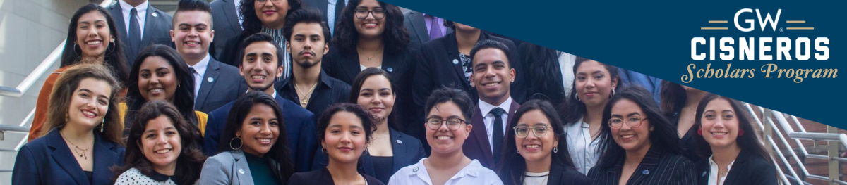 Cisneros Scholars | Cisneros Hispanic Leadership Institute | Columbian College of Arts ...